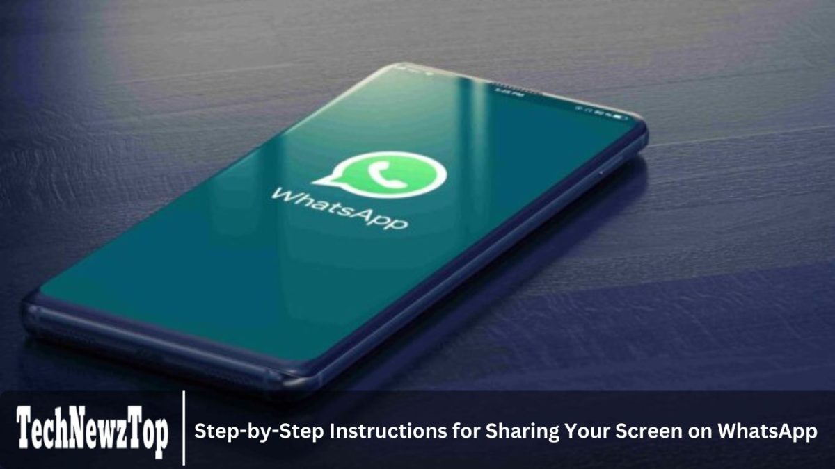 Step-by-Step Instructions for Sharing Your Screen on WhatsApp